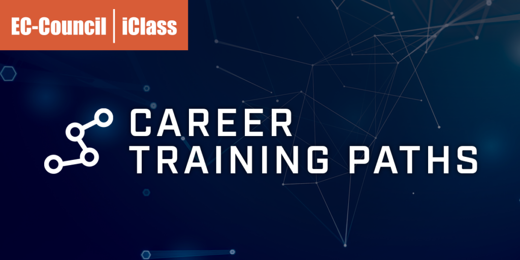 Career Training Paths - EC-Council Learning