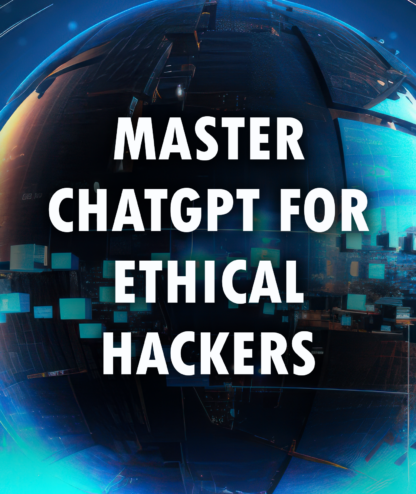 Master ChatGPT for Ethical Hacking - EC-Council Learning